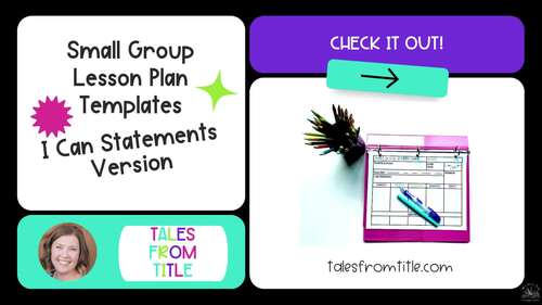 Small Group & Intervention Lesson Plan Templates – "I Can Statements"