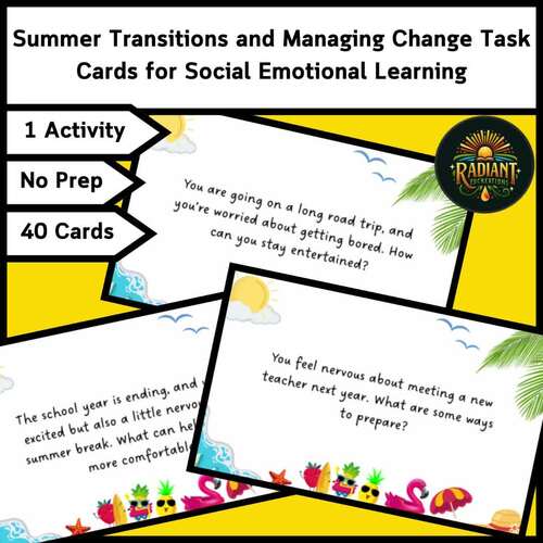 Summer Transitions and Managing Change Task Cards for Social Emotional ...