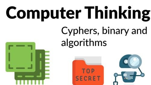 Computer Science - Ciphers, binary and algorithms [Grades 3, 4, 5]