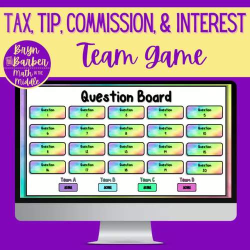Tax, Tip, Commission, & Simple Interest Team Game Activity by Math By B ... Tax, Tip, Commission, & Simple Interest Team Game Activity by Math By B ...
