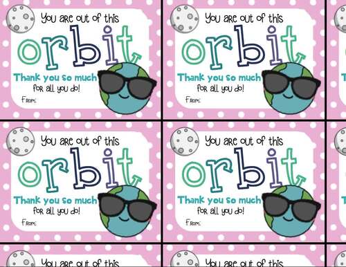 “Out of This Orbit!” Space-Themed Gift Tags | Student & Staff Appreciation