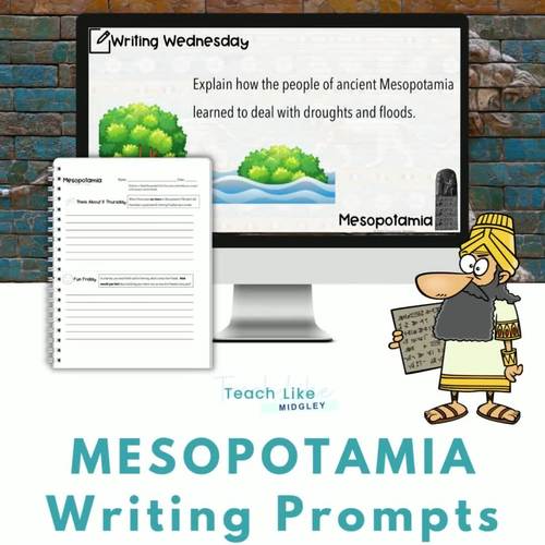 Ancient Mesopotamia: Bell Ringer Writing Prompts by Teach Like Midgley
