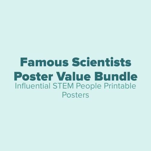 Famous Scientists Posters Bundle | Influential Inventors STEM People ...
