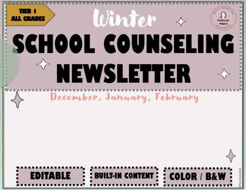 Winter School Counseling Newsletter- Editable Templates With Built-In ...