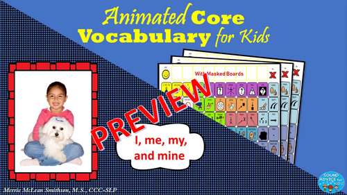 Animated Core Vocabulary Stories for AAC: I, ME, MY, MINE - Masked ...