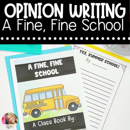 Opinion Writing with Text Evidence & A Fine, Fine School | TPT