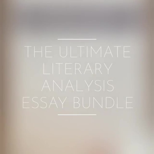 The Ultimate Literary Analysis Essay Guide: 20 Mini-lessons for Success