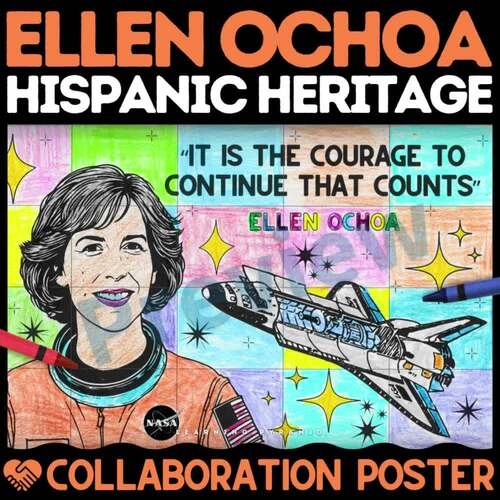 Hispanic Heritage Month Ellen Ochoa NASA Astronaut Collaborative Poster ...