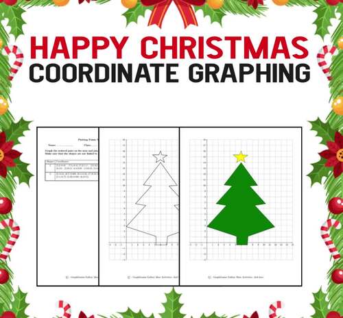 Christmas Activities Creating Pictures Using Coordinate Plane Graphing ...