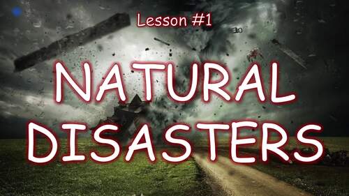 Natural Disasters 1 - Grade 5-6 PowerPoint Lesson with Video by ...