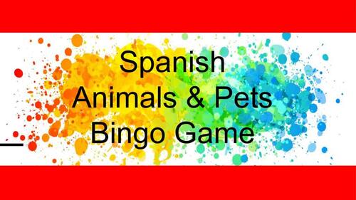Spanish Animals & Pets Bingo Game Activity by Worksheet Whisperer