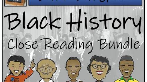 Black History Volume 2 Close Reading Comprehension Bundle | 5th & 6th Grade