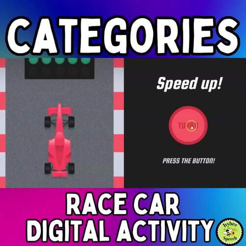 Categories Vocabulary Building Race Car Digital Activity by Ivybee Speech