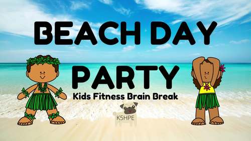 Beach Day Party Kids Fitness Brain Break, Dance Party, PE, DPA Video ...