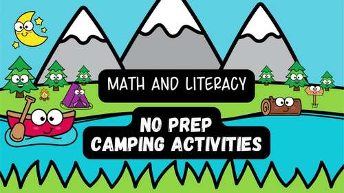 Camping Worksheets June Math + Literacy PreK, UTK, TK, Kindergarten, First