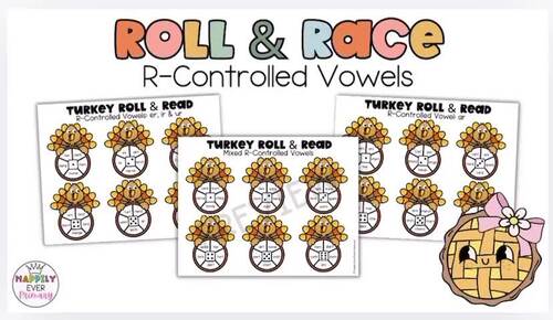 Thanksgiving Roll & Read Fluency Practice Games | R Controlled Vowels