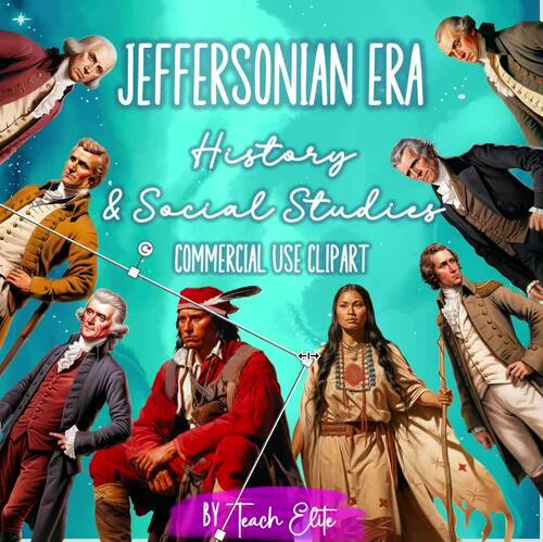 Jeffersonian Era United States History clipart, USA Clipart by Teach Elite