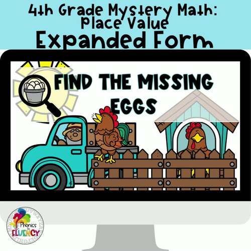 Place Value Games - Google Sheets™ - Expanded Form - Solve a Mystery Game