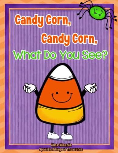 Candy Corn, Candy Corn, What Do You See? | Emergent Readers & Class Book