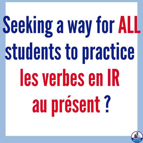 French IR verbs Present Tense Fun Partner Grammar Game en -IR au présent