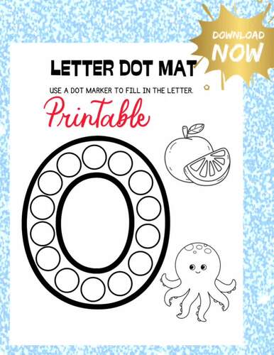 Letter O Dot Marker Page Learn the Letter O Activity Preschool Alphabet ...