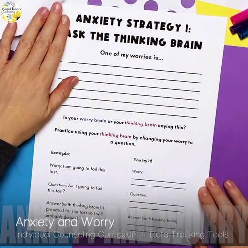Anxiety & Worry Individual Counseling Curriculum - Anxiety Coping Skills