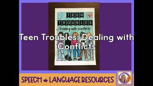Teen Troubles- Dealing with Conflicts at home, school & the community