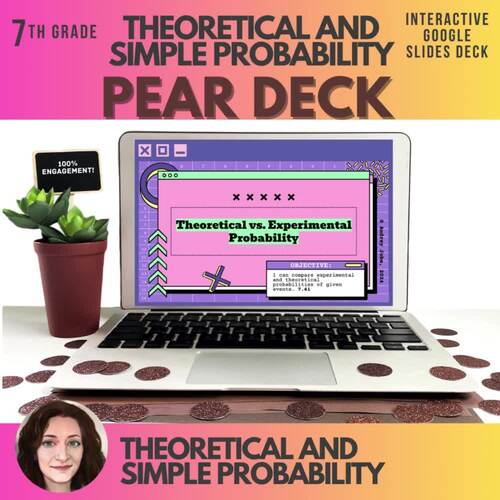 Theoretical vs Experimental Simple Probability Pear Deck - Google Slides