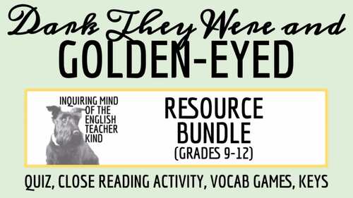 "Dark They Were and Golden Eyed" Quiz, Close Reading, and Vocab Games ...
