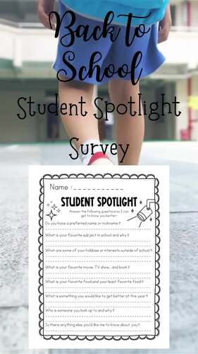 Student Spotlight Questionnaire-Back to School-Get to Know Your Students!