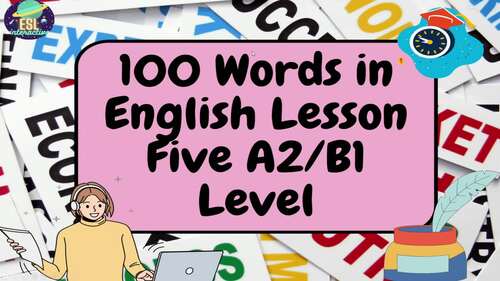 Vocabulary Builder ESL/ELL PowerPoint Lesson Five. A2/B1 Level Students