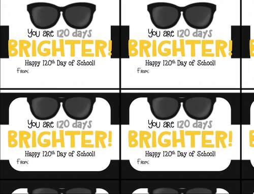 Sunglasses 120th Day of School Gift Tag- You are 120 days Brighter ...