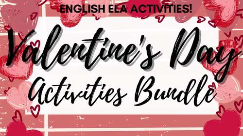Middle School English ELA Fun Valentine's Day Activities Bundle! 5 ...