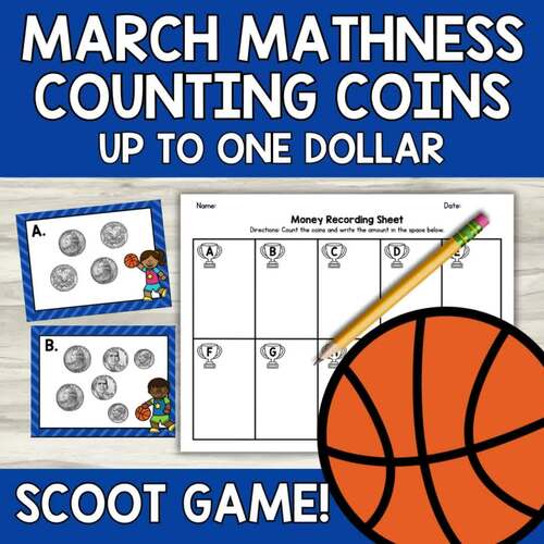 March Mathness Basketball Counting Money Coins Scoot Game (Up to $1.00)