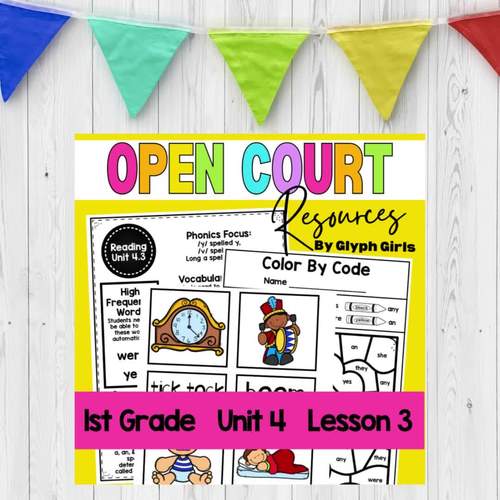 Open Court Reading 1st Grade Unit 4, Lesson 3 Resources by Glyph Girls