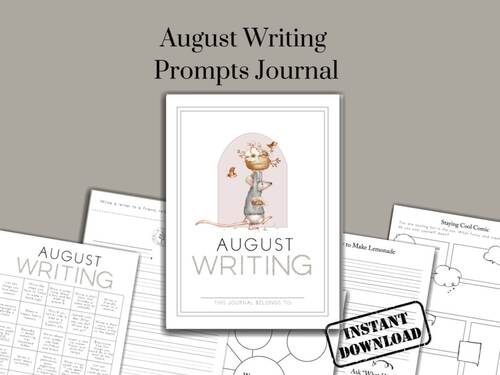 August Creative Writing Prompts Journal | Summer ELA | 2nd, 3rd, 4th, 5th