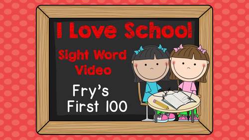 Sight Word Practice Video, Fry's First 100, School by Teaching with Ms Toni