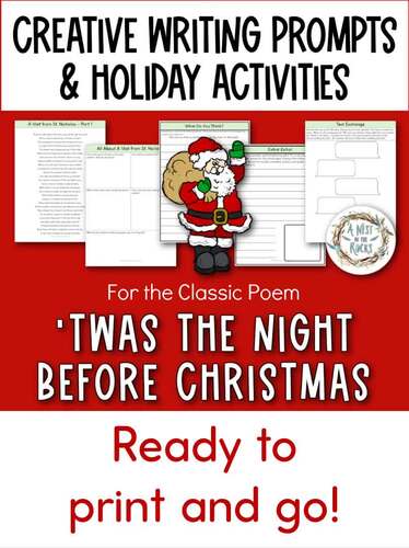 Holiday Activities & Creative Writing Prompts I 'Twas the Night Before ...