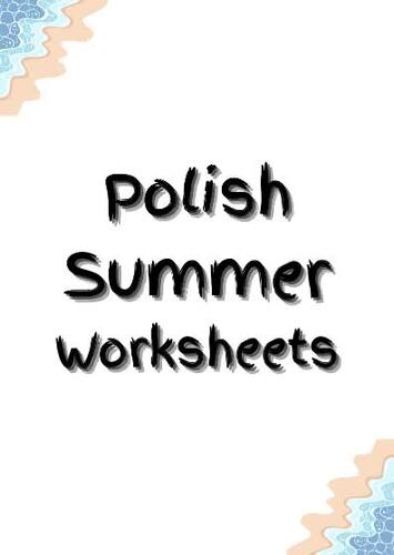 Polish Summer Worksheets Activity by Worksheet Whisperer | TPT