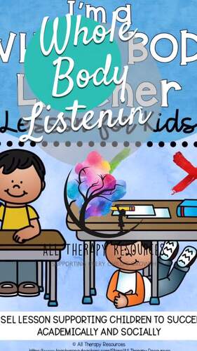WHOLE BODY LISTENING Lesson for Kids - Classroom Management | TPT