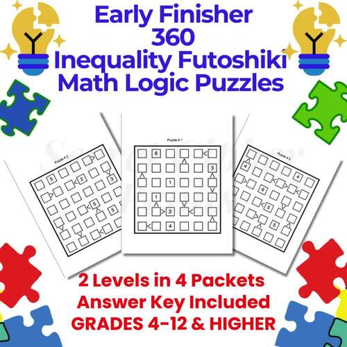 Early Finishers Inequality Math Logic Puzzles (Futoshiki)–360 Critical ...