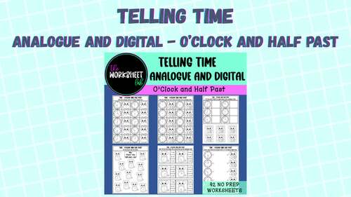 Telling Time: Analogue and Digital - O'Clock and Half Past by The ...