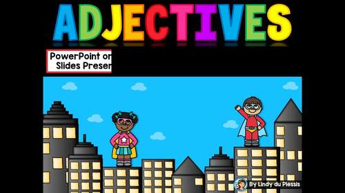 Adjectives PowerPoint / Google Slides, Worksheets, Poster & More!