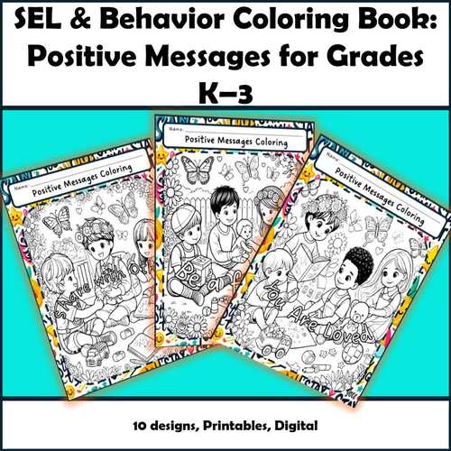 SEL & Behavior Coloring Book: Positive Messages for Grades K–3 | TPT
