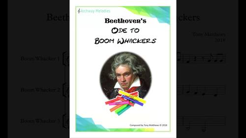 Beethoven's Ode to Boomwhackers by Archway Melodies | TPT