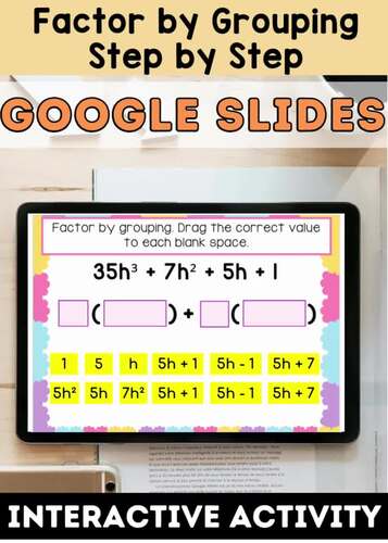 Factor by Grouping Step by Step | Google Slides™ by Math and Glitter