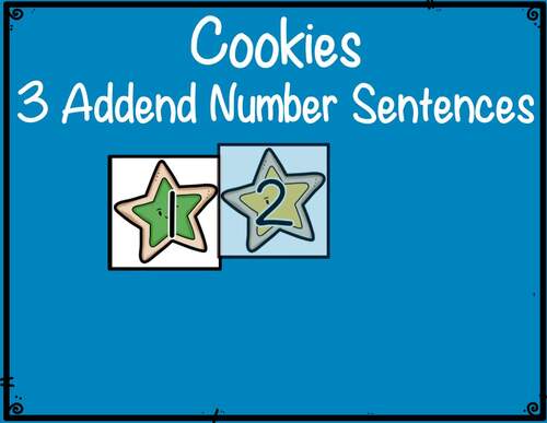 Cookies Themed Build 3 Addend Addition & Subtraction Number Sentences