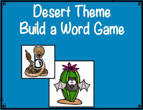 Desert Themed Build a Short Vowel CVC Word by The Teaching Scene by Maureen