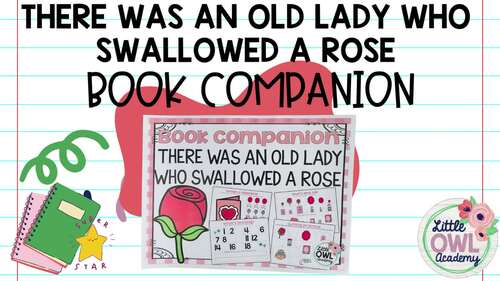 "There Was An Old Lady Who Swallowed A Rose" Book Companion | TPT