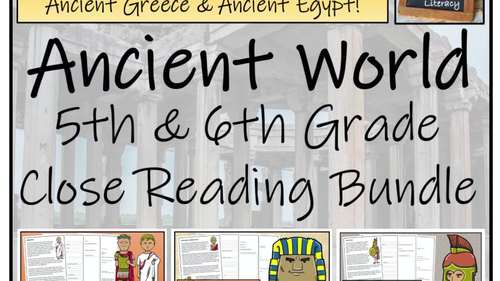Ancient World Close Reading Activity Bundle 5th Grade & 6th Grade
